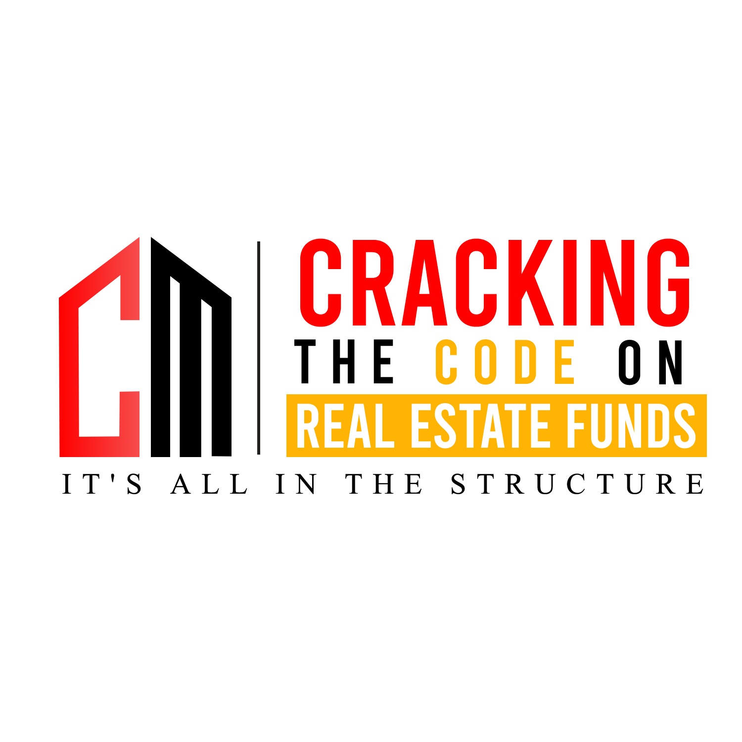 Cracking The Code On RE Funds It s All In The Structure