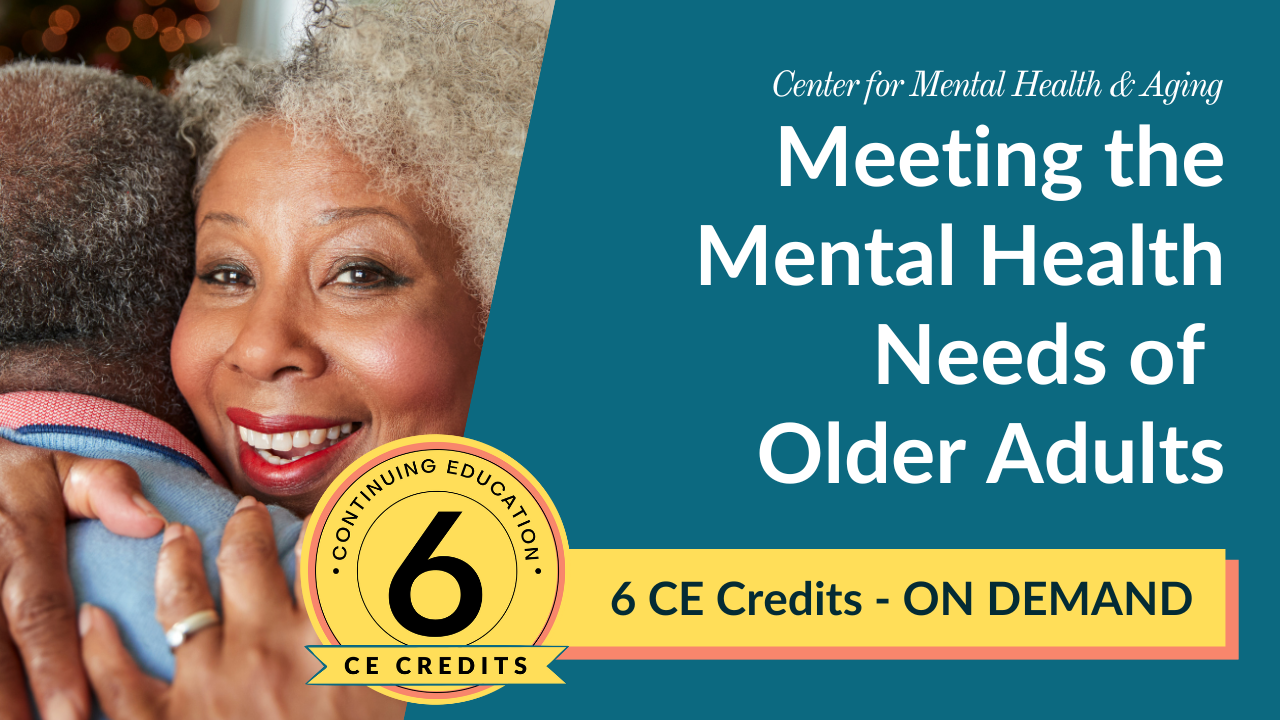 Meeting The Mental Health Needs Of Older Adults On DEMAND Center