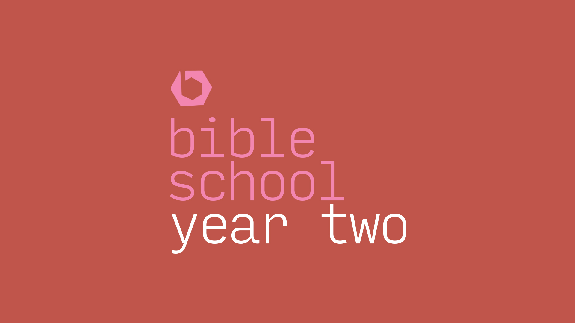 Bible School Year 2 The Bible Institute