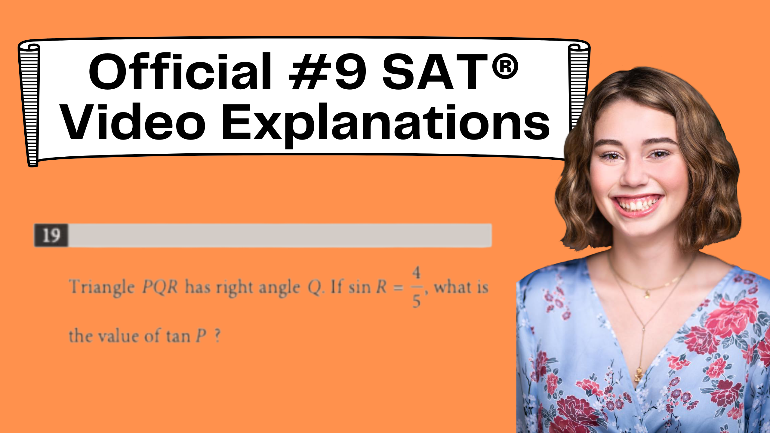official-practice-test-9-sat-test-video-analysis-answers-and